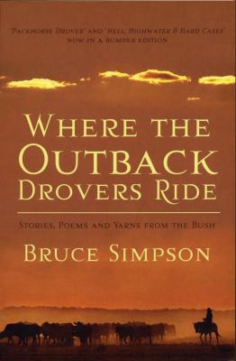Where the Outback Drovers Ride - Bruce Simpson - By The Book