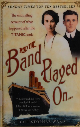 And The Band Played On.... - Christopher Ward - By The Book