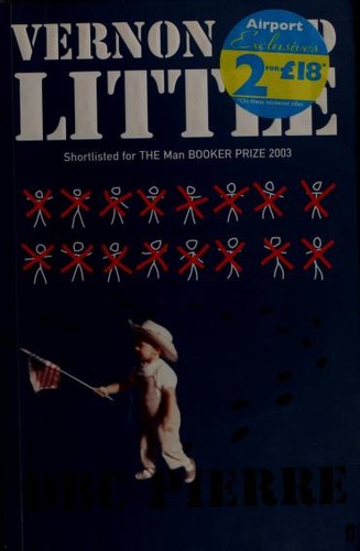 Vernon God Little - DBC Pierre - By The Book