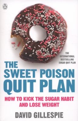 The Sweet Poison Quit Plan - David Gillespie - By The Book