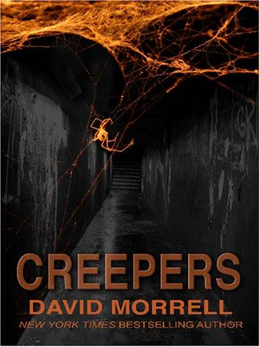 Creepers - David Morrell - By The Book