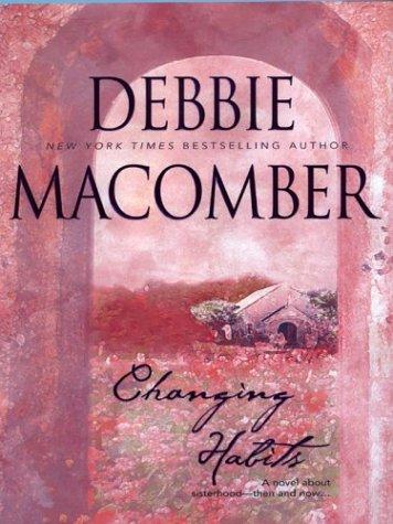 Changing Habits - Debbie Macomber - By The Book