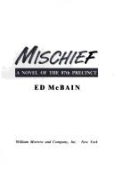 Mischief - Ed McBain - By The Book