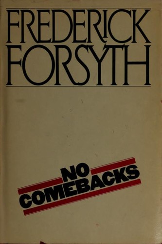 No Comebacks - Frederick Forsyth - By The Book