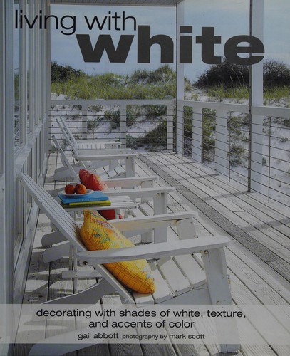 Living with White - Gail Abbott - By The Book