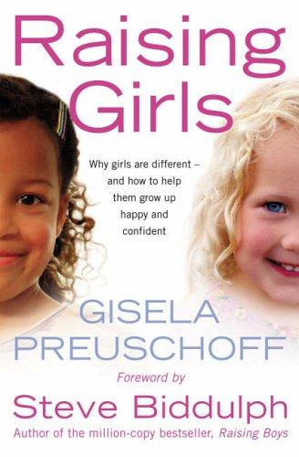 Raising Girls - Gisela Preuschoff - By The Book