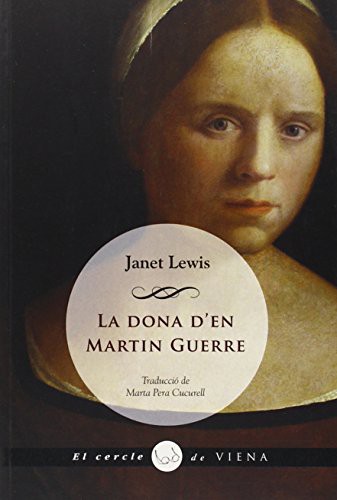 The Wife Of Martin Guerre - Janet Lewis - By The Book