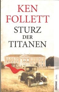Fall of Giants - Ken Follett - By The Book