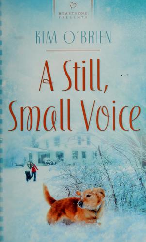A Still Small Voice - Kim O'Brien - By The Book