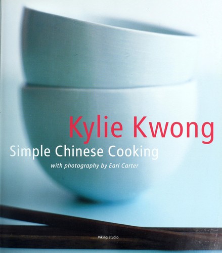 Simple Chinese Cooking - Kylie Kwong - By The Book