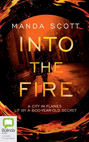 Into The Fire - Manda Scott - By The Book