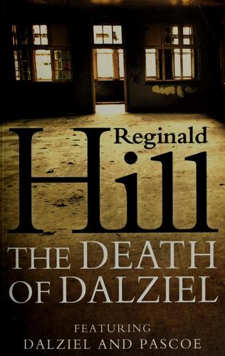 The Death Of Dalziel - Reginald Hill - By The Book