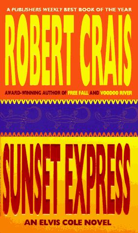 Sunset Express - Robert Crais - By The Book