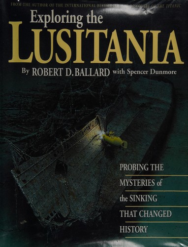 Exploring the Lusitania - Robert D Ballard - By The Book