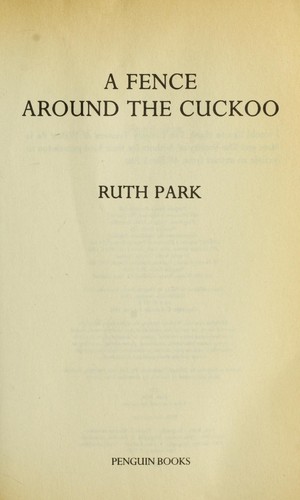 A Fence Around the Cuckoo - Ruth Park - By The Book
