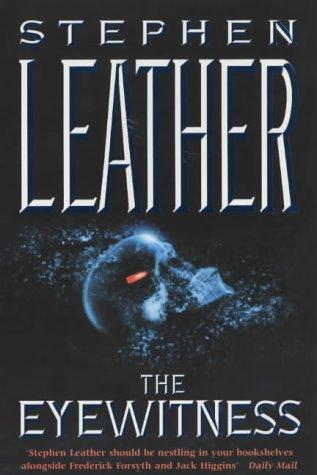 The Eyewitness - Stephen Leather - By The Book