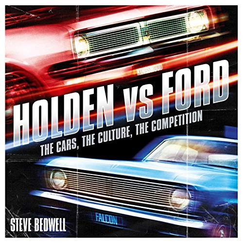 Holden Vs Ford - Steve Bedwell - By The Book