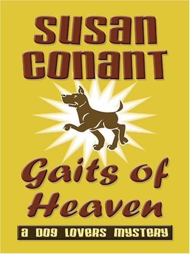 Gaits of Heaven - Susan Conant - By The Book