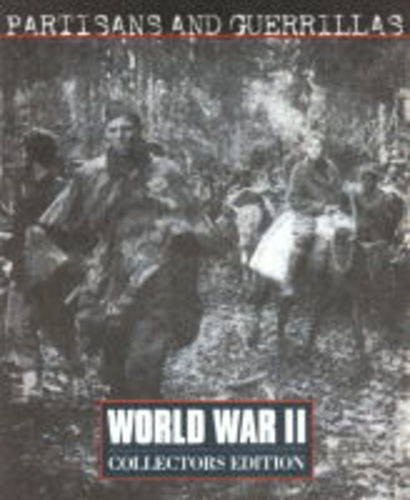 World War II: Partisans and Guerrillas - Time Life - By The Book