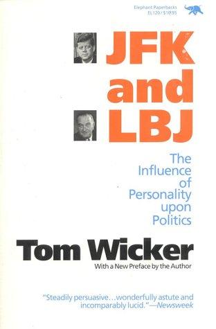 JFK and LBJ - Tom Wicker - By The Book