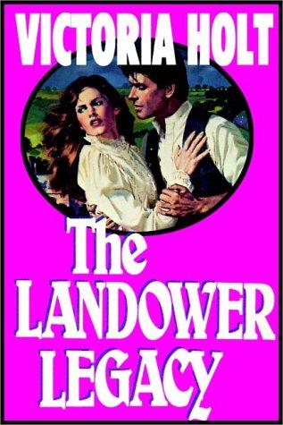 The Landower Legacy - Victoria Holt - By The Book